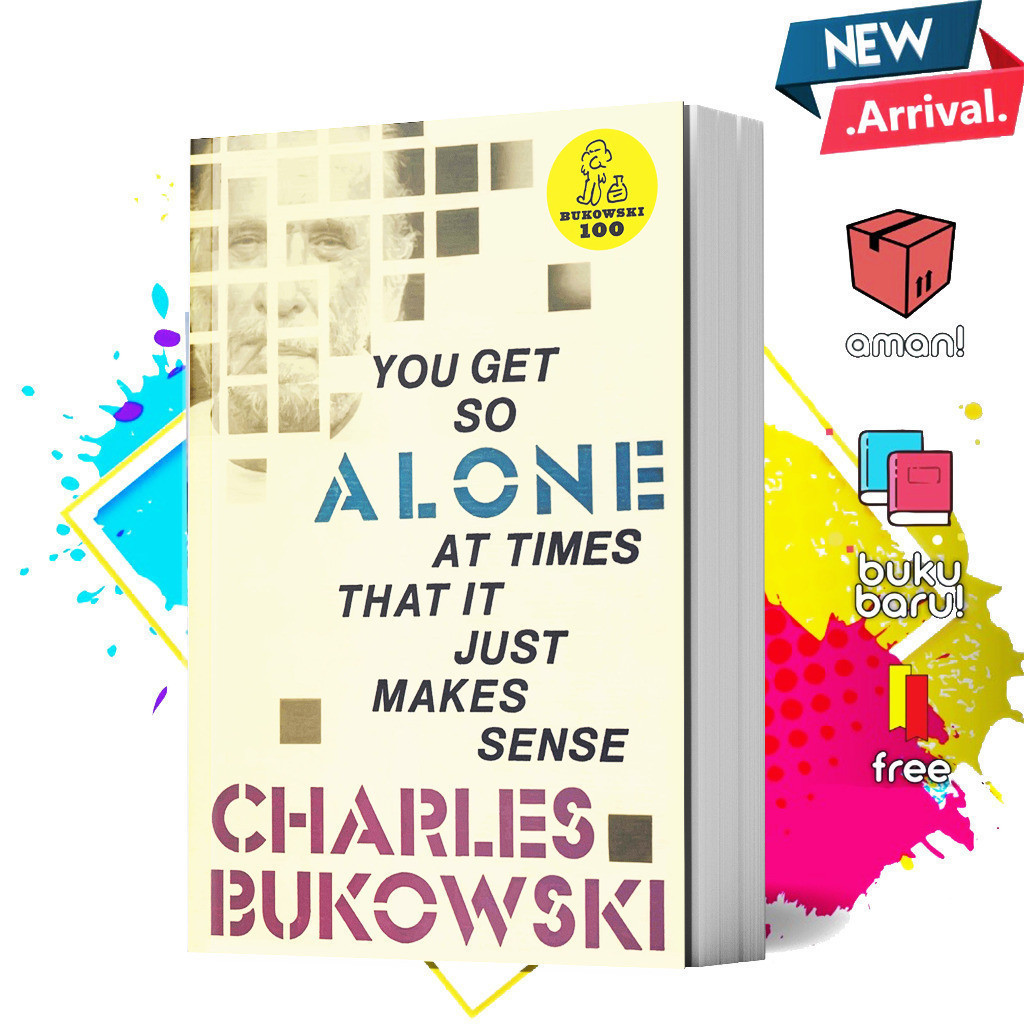 Jual You Get So Alone at Times That It Just Makes Sense by Charles ...