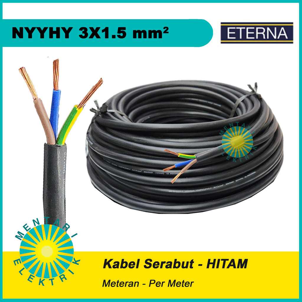 Jual Kabel Serabut ETERNA NYYHY 3x1.5 3x1,5 HITAM Meteran | Shopee Indonesia