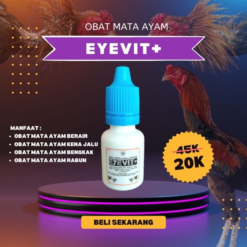 Jual Racikan Ayam Tarung Tempur Cepat EYEVIT+ Obat tetes mata luka kena ...