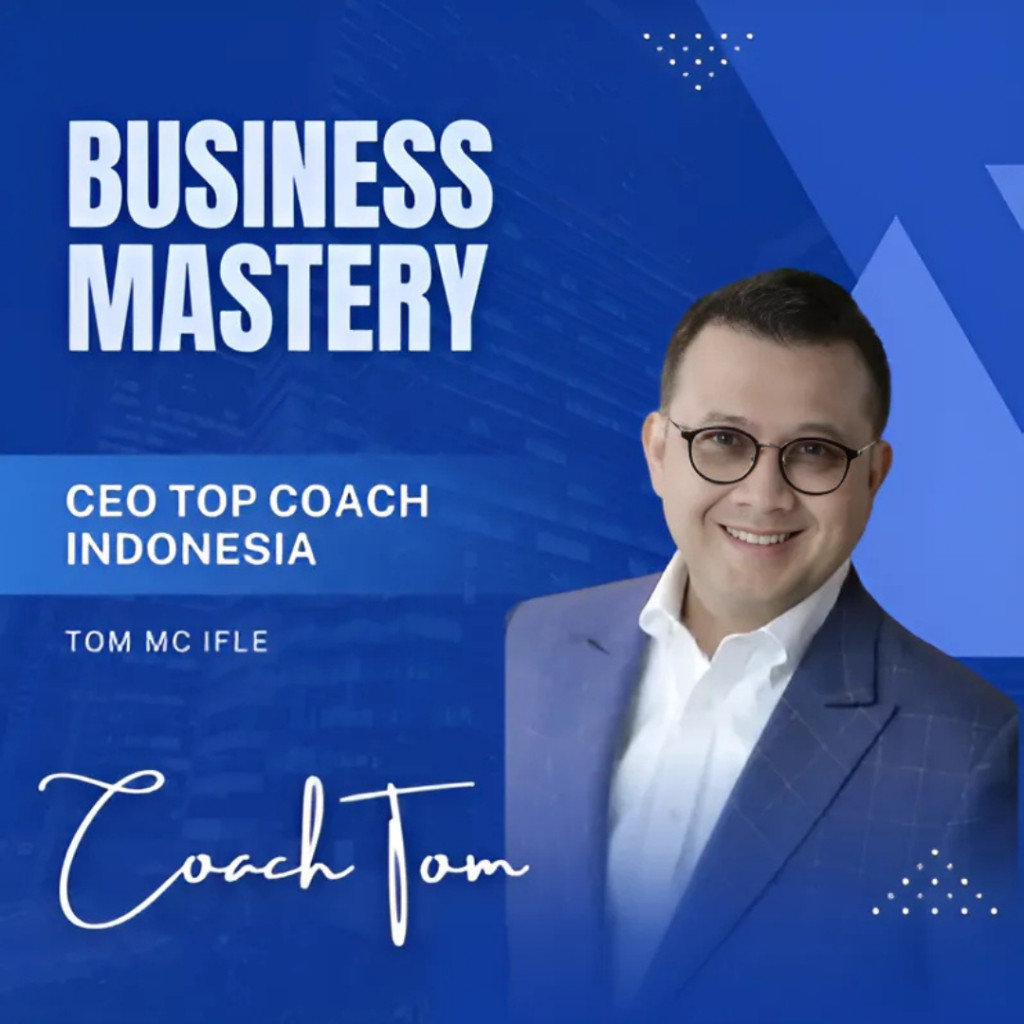 Jual Kursus Business Mastery by Coach Tom - 8 Materi Kursus Pengembangan Bisnis dan Keuangan ...
