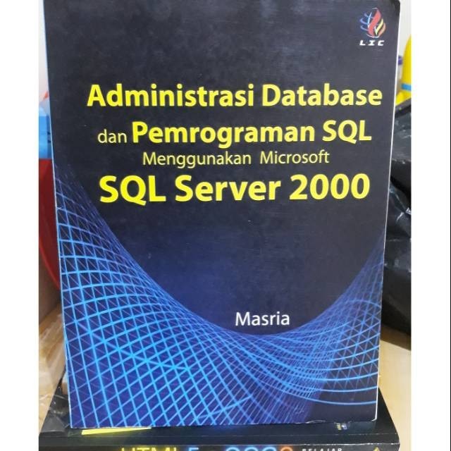 Jual buku administrasi database dan pemrograman sql menggunakan ...