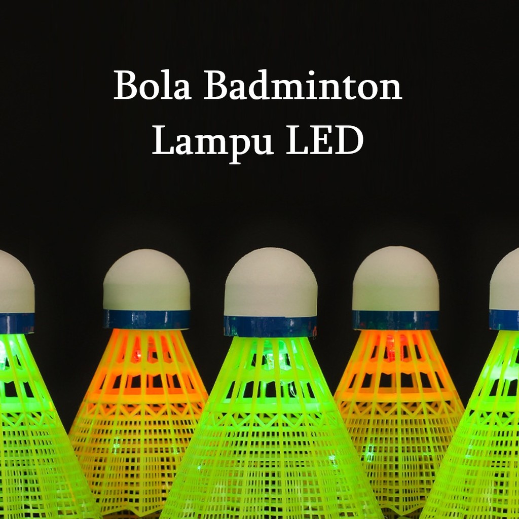 Jual Bola Kok ada LED - Bola Badminton LED - Latihan dan Training ...