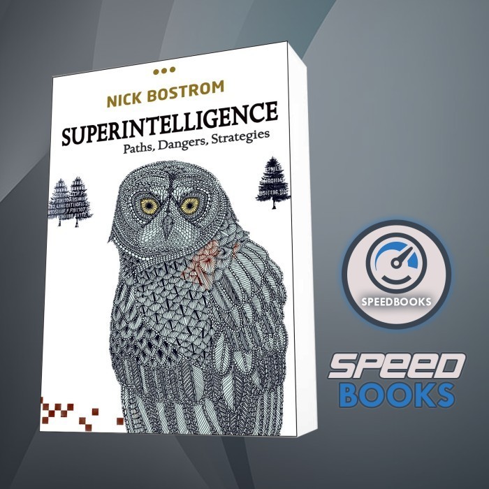 Jual Buku Superintelligence: Paths, Dangers, Strategies Nick Bostrom | Shopee Indonesia