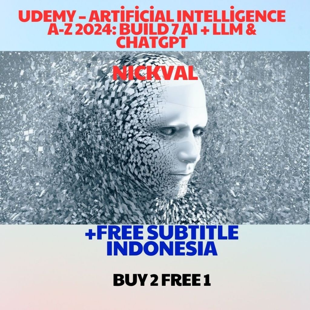 Jual Udemy – Artificial Intelligence A-Z 2024: Build 7 AI + LLM & ChatGPT- (bahasa Indonesia ...
