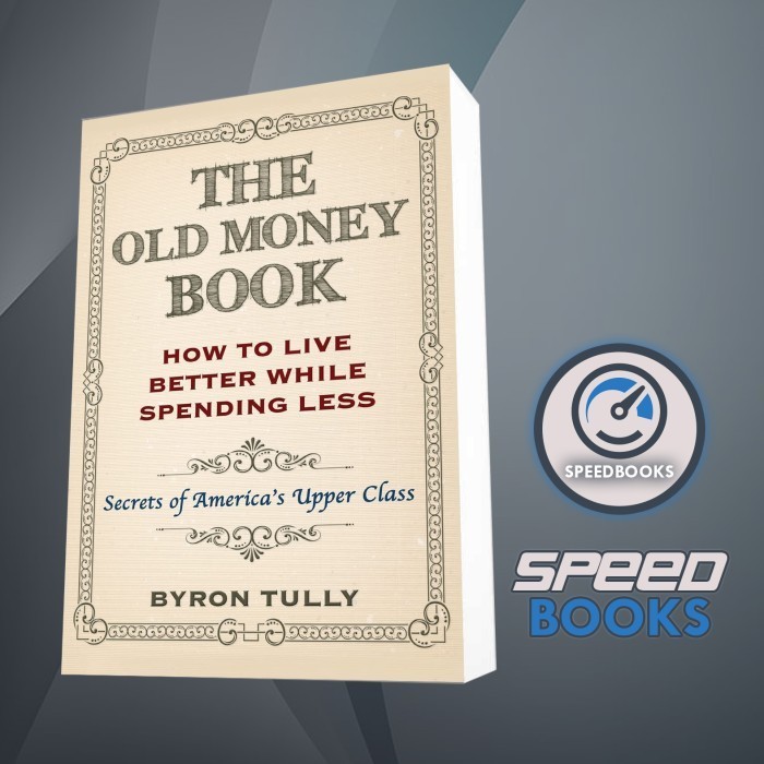Jual Buku The Old Money Book: How To Live Better While Spending Less ...