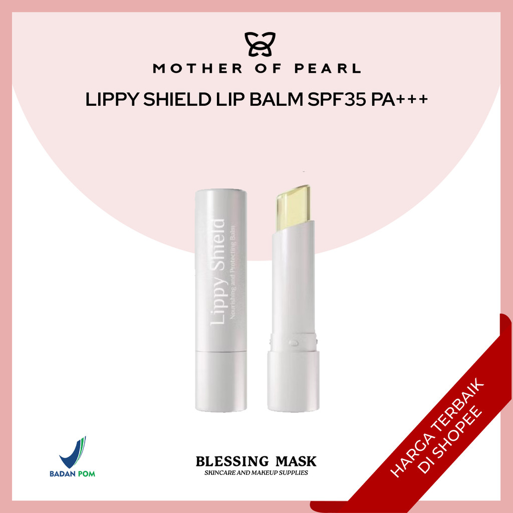 Jual Mother of Pearl Lippy Shield Nourishing and Protecting Balm SPF 35 ...