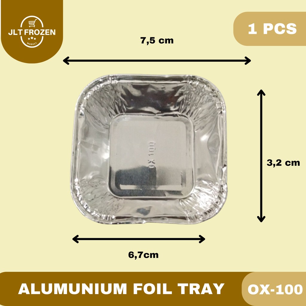 Jual Alumunium Tray OX-100 - 1PCS / Alumunium Foil Tray / Wadah / Cup / Lid Mika OX-100 / Tutup ...