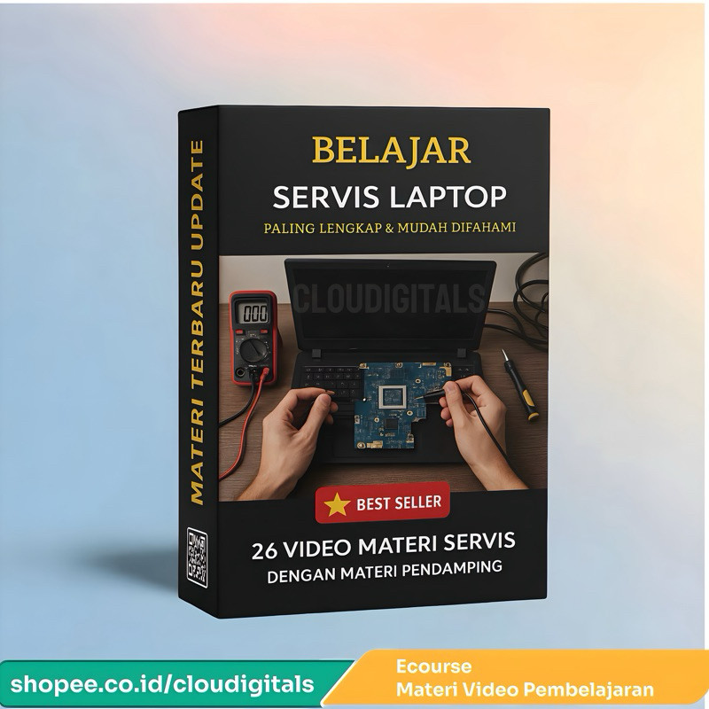 Jual Belajar Service Laptop: Panduan Lengkap Memperbaiki Laptop dari Nol Hingga Mahir- (bahasa ...