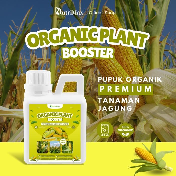 Jual ORGANIC PLANT BOOSTER JAGUNG 500 ML - Pupuk Organik Cair Dan ZPT ...