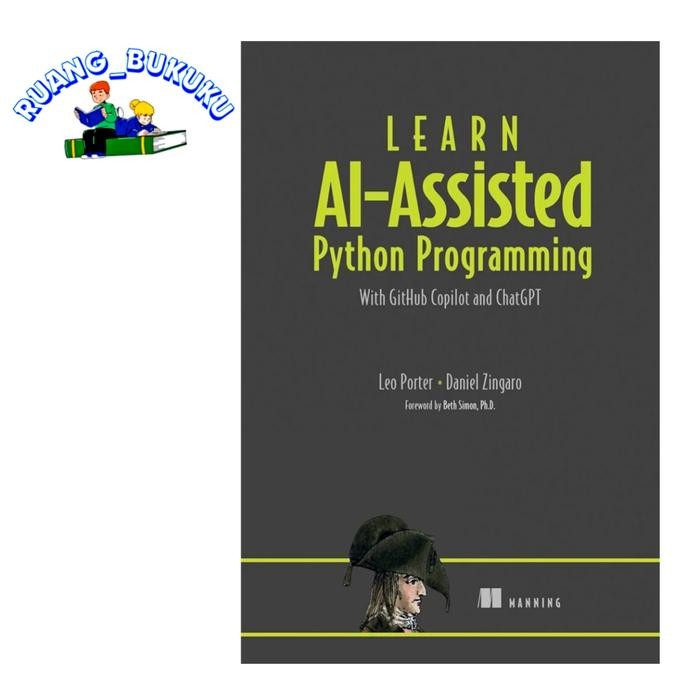 Jual Buku Learn Ai Assisted Python Programming With Github Copilot And Chat Shopee Indonesia