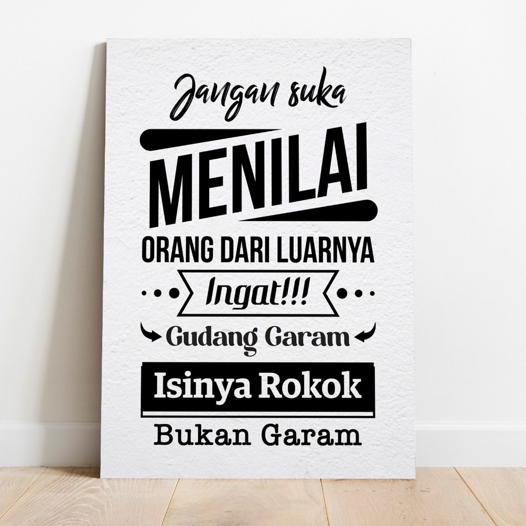 Jual Poster Jangan Suka Menilai Orang Lain Dari Luarnya Ingat Gudang ...