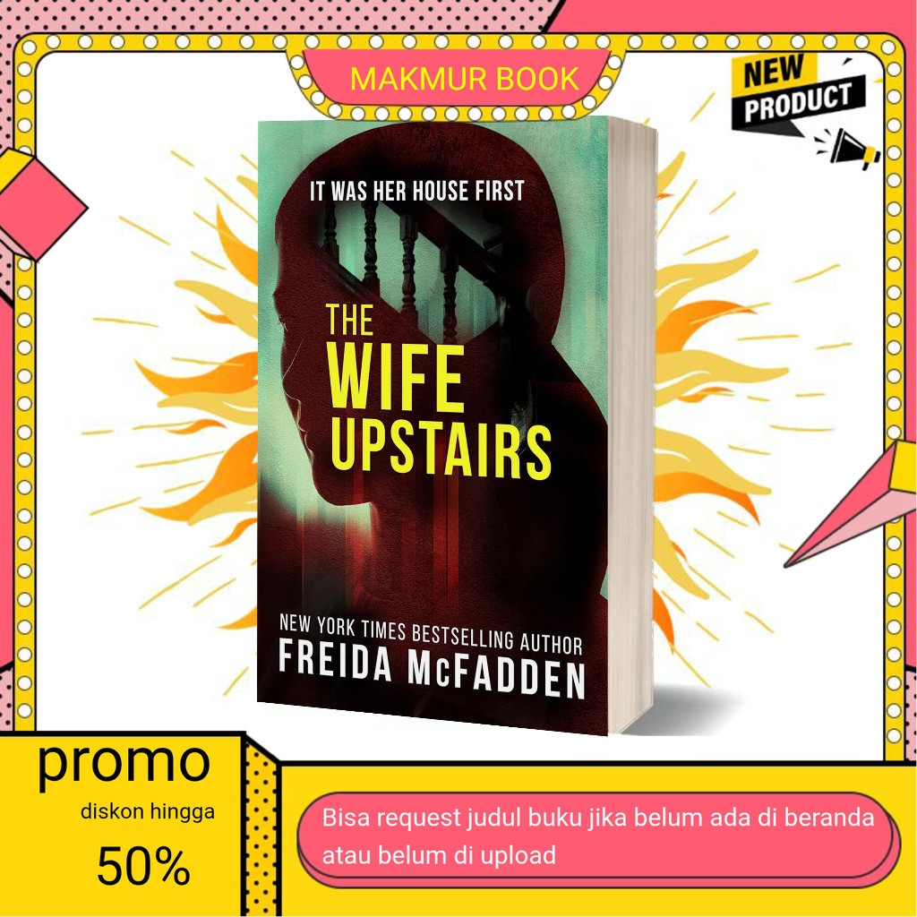 Jual Buku The Wife Upstairs by Freida McFadden by Freida McFadden ...