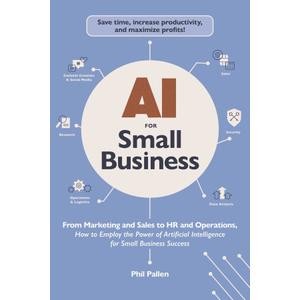 Jual Buku AI for Small Business by Phil Pallen A | Shopee Indonesia