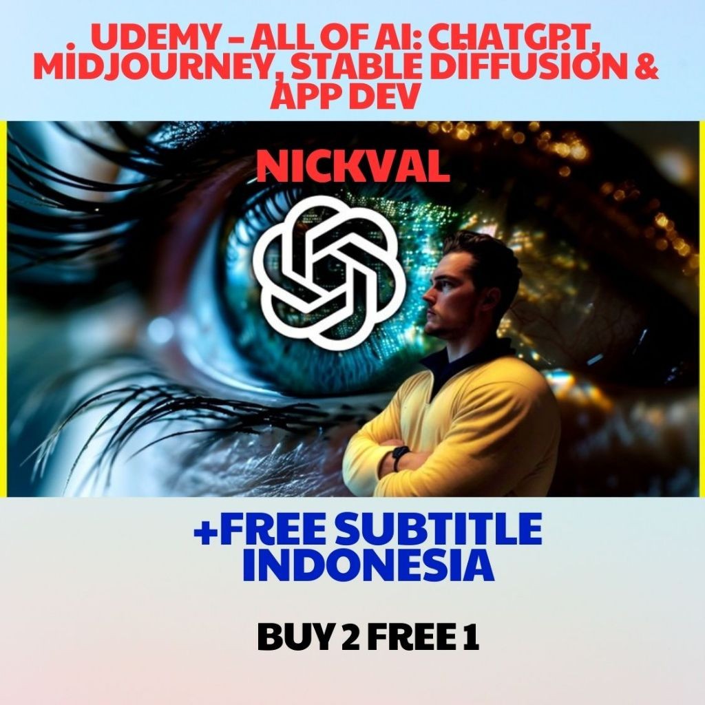 Jual Udemy – All of AI: ChatGPT, Midjourney, Stable Diffusion & App Dev- (bahasa Indonesia ...