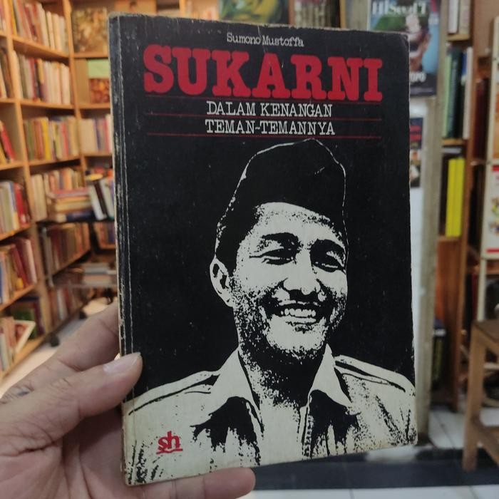 Jual SUKARNI DALAM KENANGAN TEMAN TEMANNYA | Shopee Indonesia