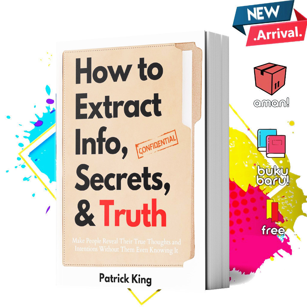 Jual How to Extract Info, Secrets, and Truth by Patrick King | Shopee ...