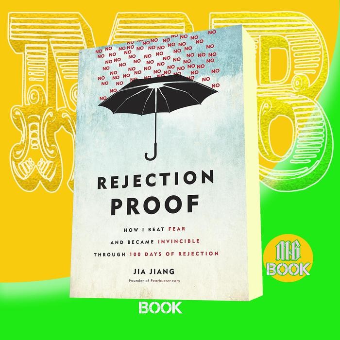 Jual Buku Rejection Proof_ How I Beat Fear and Became Invincible Through 100 Day | Shopee Indonesia