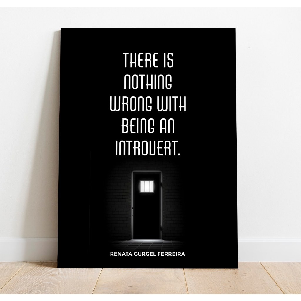 Jual Poster There is Nothing Wrong with Being an Introvert Quote Kayu ...
