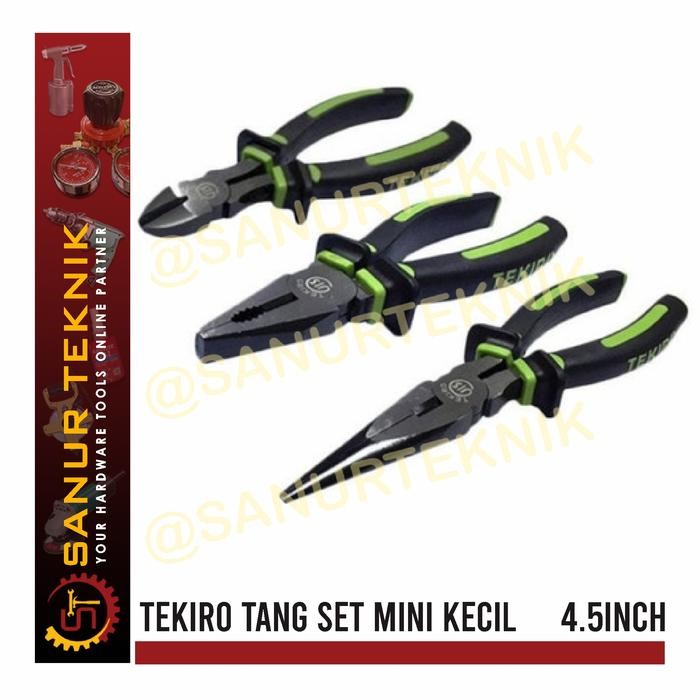 Jual (PAKET) TEKIRO Tang Set Mini Kecil 4.5" (Tang Potong+Lancip+Kombinasi) | Shopee Indonesia
