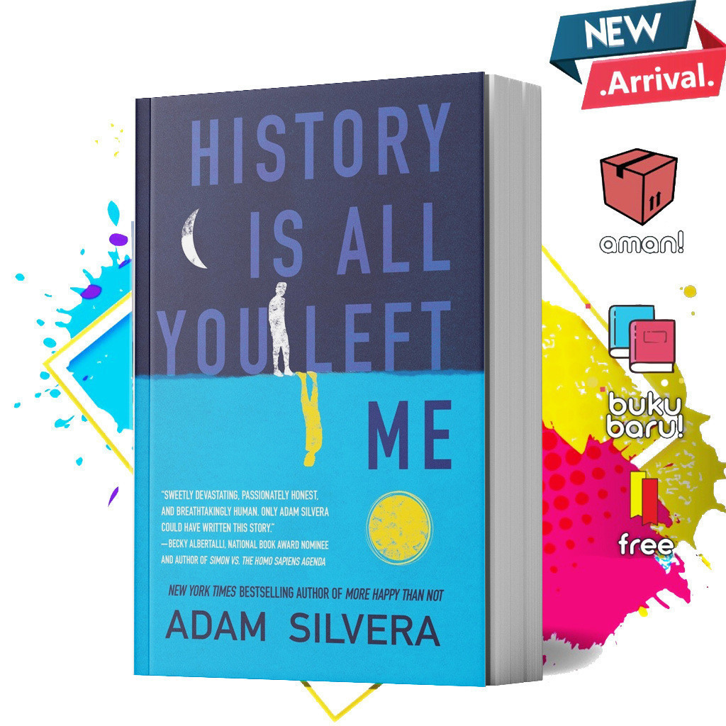 Jual History Is All You Left Me by Adam Silvera | Shopee Indonesia