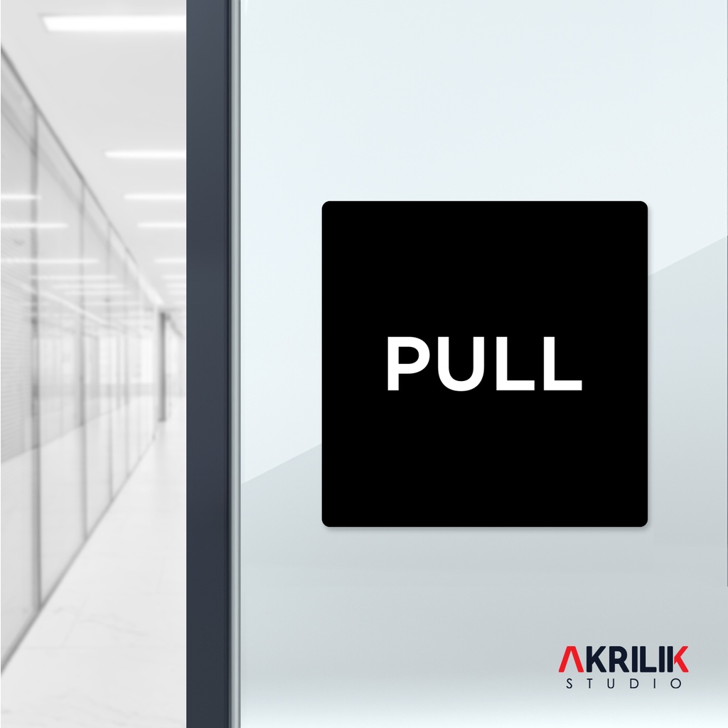 Jual Sign Board Akrilik Push Pull Sign Door Persegi UV Print Pintu ...