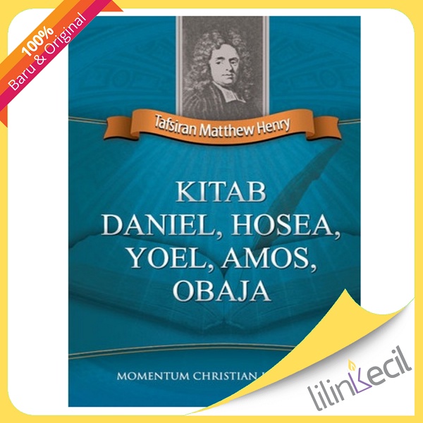 Jual Buku Matthew Henry - Kitab Daniel ,Hosea, Yoel, Amos, Obaja -Hc ...