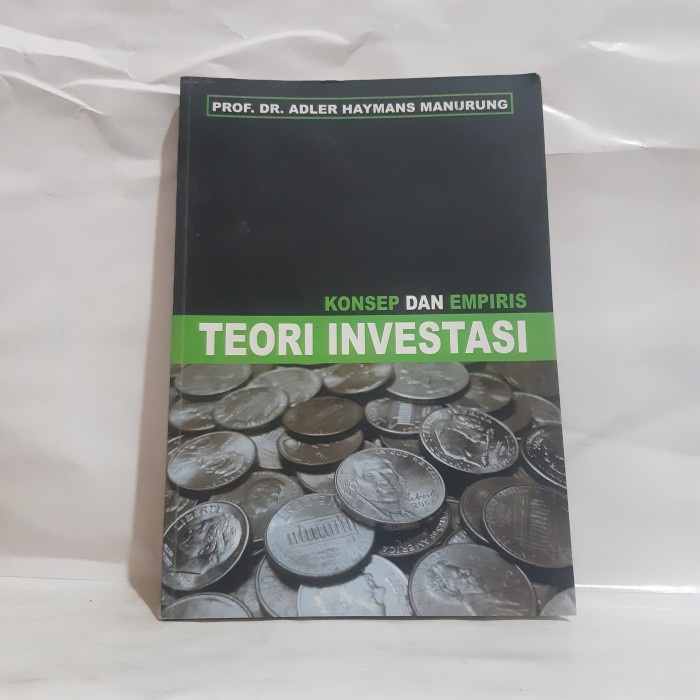Jual TEORI INVESTASI KONSEP DAN EMPIRIS BY ADLER HAYMANS MANURUNG #OXL ...