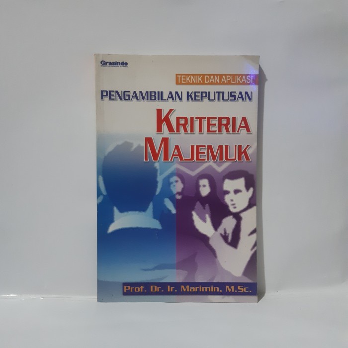 Jual pengambilan keputusan kriteria majemuk baik Prof DR Ir marimin # ...