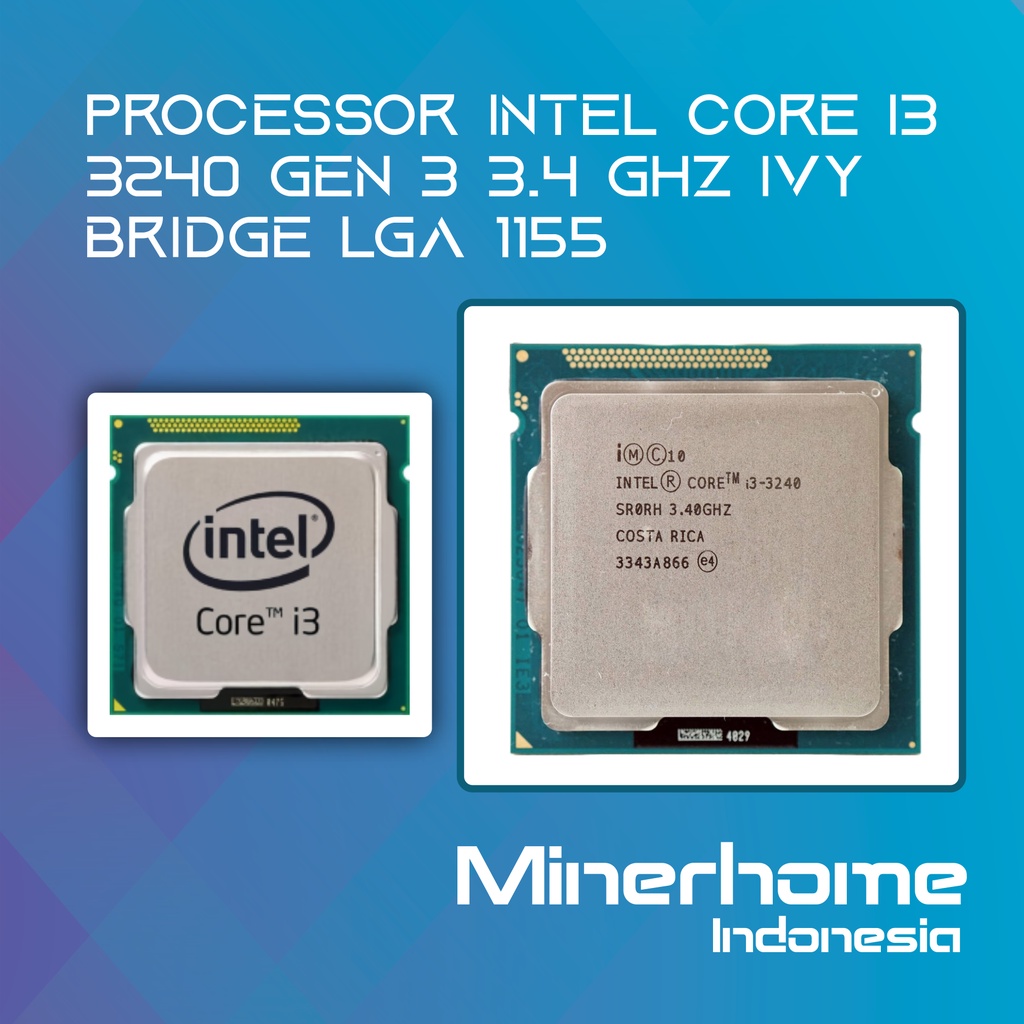 Jual Processor Intel Core I3 3240 Gen 3 3.4Ghz Ivy Bridge LGA 1155 | Shopee Indonesia