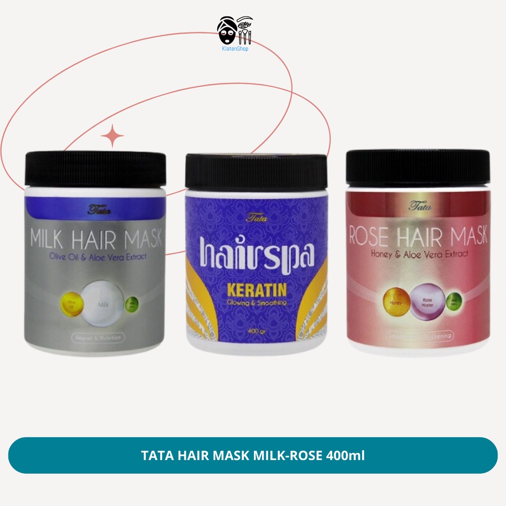 Jual Tata Hair Mask Milk Rose 400ml | Hairspa Keratin | Shopee Indonesia