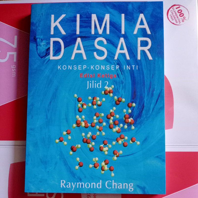 Jual KIMIA DASAR konsep inti edisi 3 jilid 2 _ Raymond Chang | Shopee ...