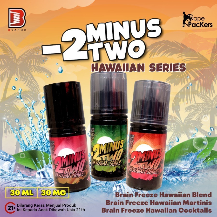Jual MINUS TWO HAWAIIAN SERIES SALTNIC 30MG 30ML BY VAPE PACKERS ORIGINAL | Shopee Indonesia