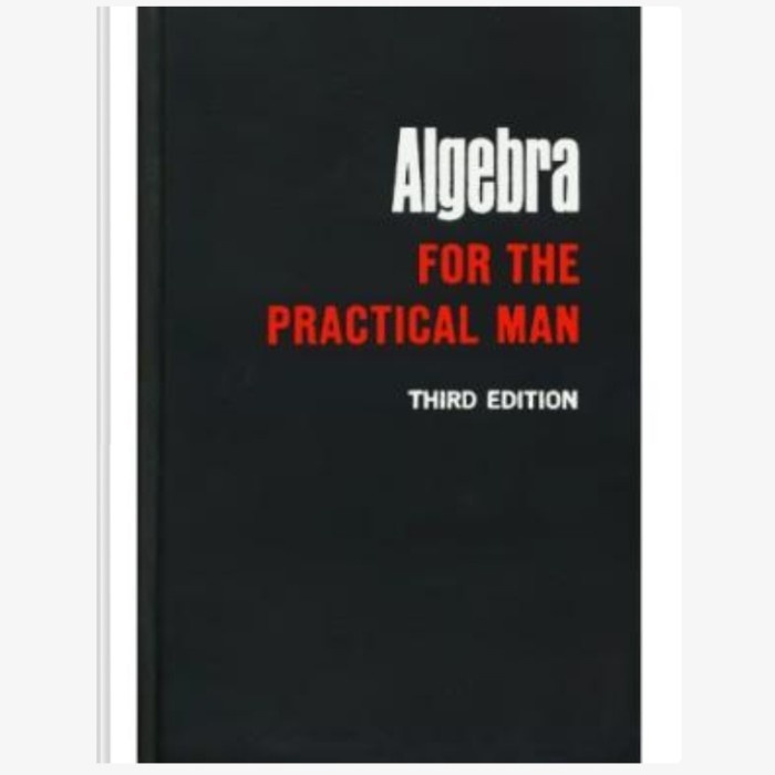 Jual Algebra for the Practical Man, 3ed (Mathematics for Self Study ...