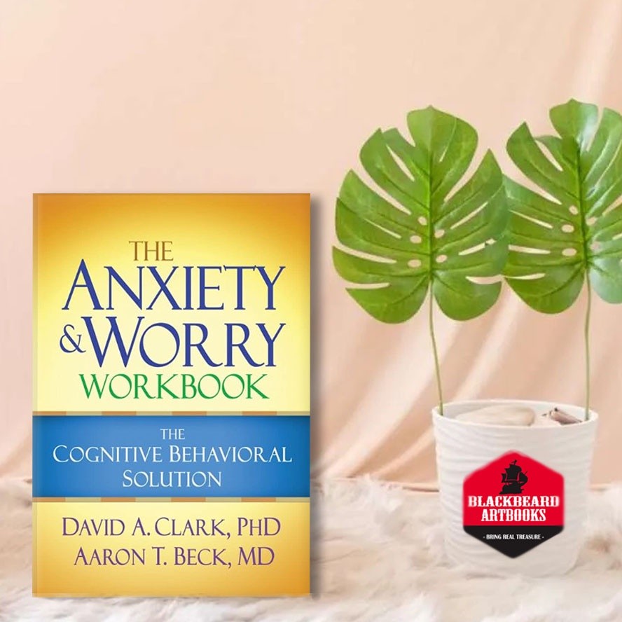 Jual The Anxiety and Worry Workbook: The Cognitive Behavioral Solution ...