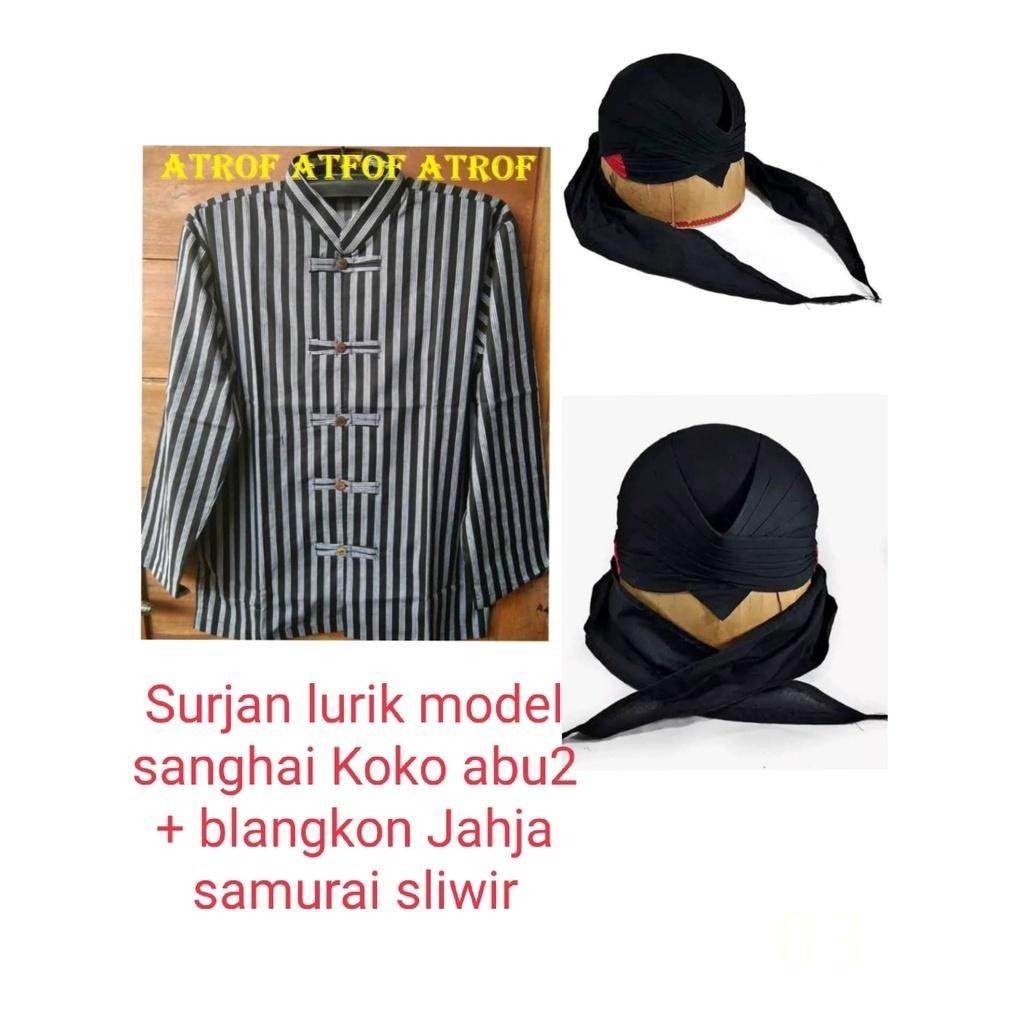 Jual Surjan Lurik Sanghai Koko ABU ABU + BLANGKON JOGJA SAMURAI SLIWIR HITAM / Baju Adat Jawa ...