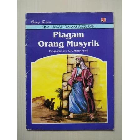 Jual Kisah-Kisah Dalam Al Quran - Piagam Orang Musyrik | Shopee Indonesia