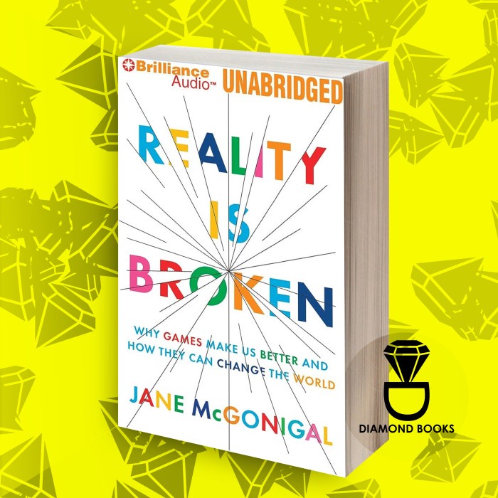 Jual Reality Is Broken: Why Games Make Us Better and How They Can Change th | Shopee Indonesia