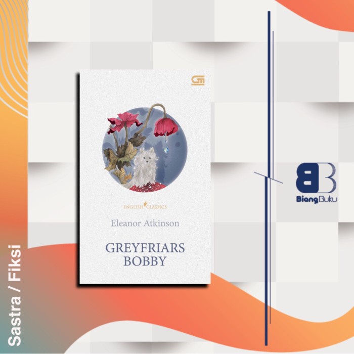 Jual Buku English Classics: Greyfriars Bobby - Eleanor Atkinson Ori ...