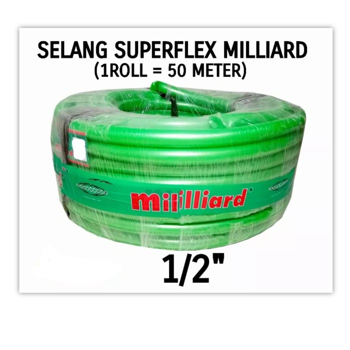 Jual Selang air Milliard Superflex 1/2" 1/2 inch 1 Roll (50 meter) | Shopee Indonesia