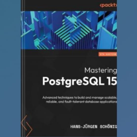 Jual Buku Mastering PostgreSQL 15 | Shopee Indonesia