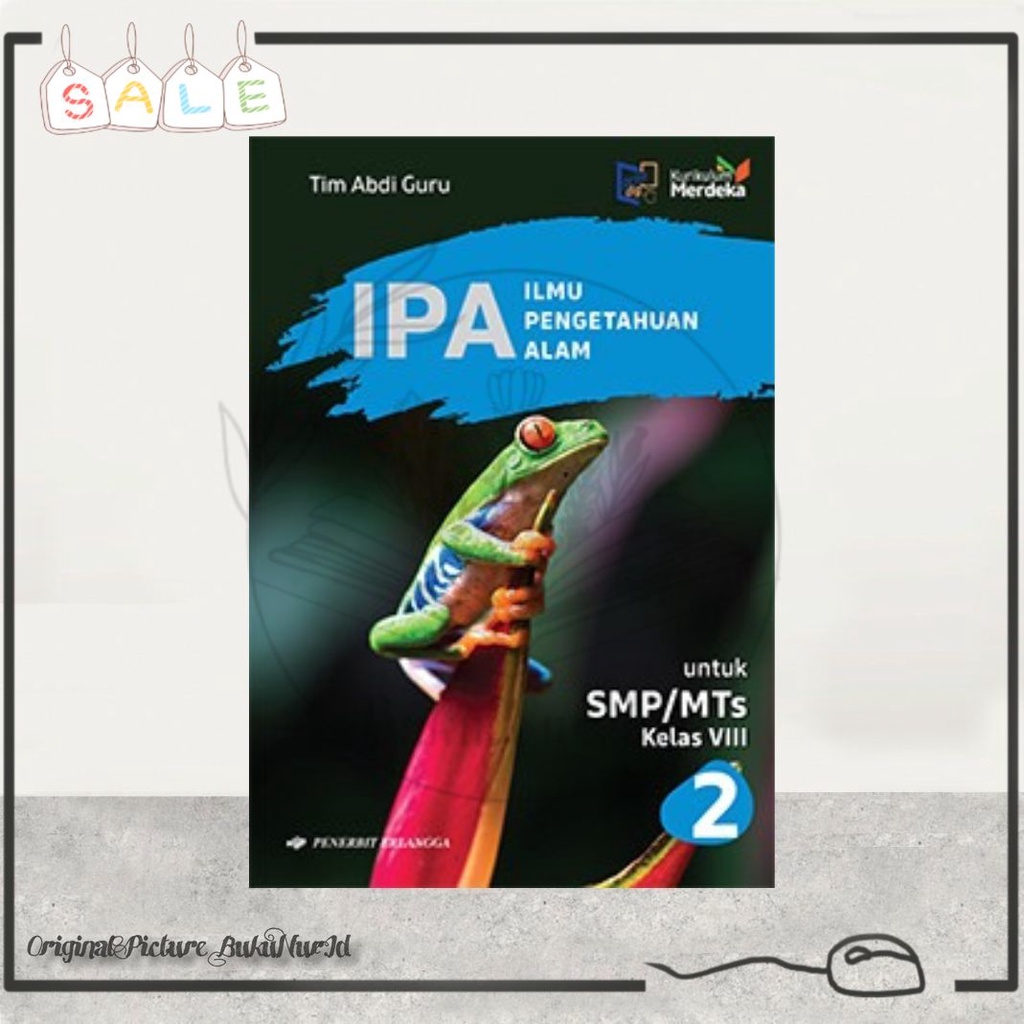 Jual Erlangga Buku IPA Ilmu Pengetahuan Alam Untuk SMP/MTS Kelas 8 Kurikulum Merdeka - 100% ...