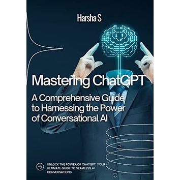 Jual Buku Mastering ChatGPT Comprehensive Guide to Harnessing the Power | Shopee Indonesia