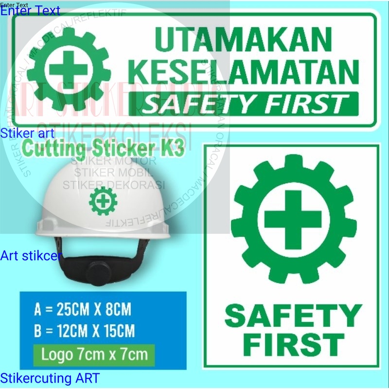 Jual Cutting Sticker K3 Safety First #StickerKeselamatan Stikerart820 ...