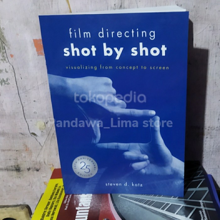 Jual Film Directing Shot by Shot: Visualizing from Concept to Screen Steve | Shopee Indonesia