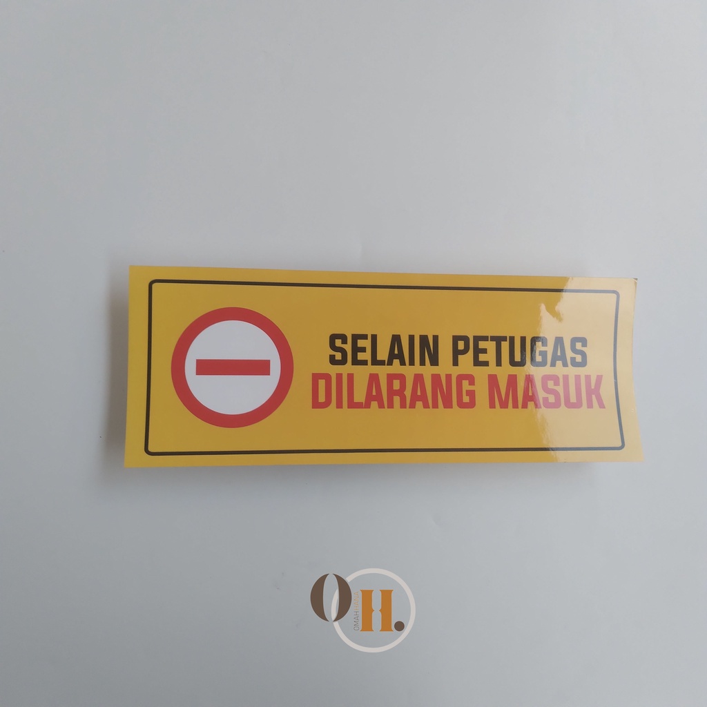 Jual Stiker Selain Petugas Dilarang Masuk - Stiker Staff Only | Shopee ...