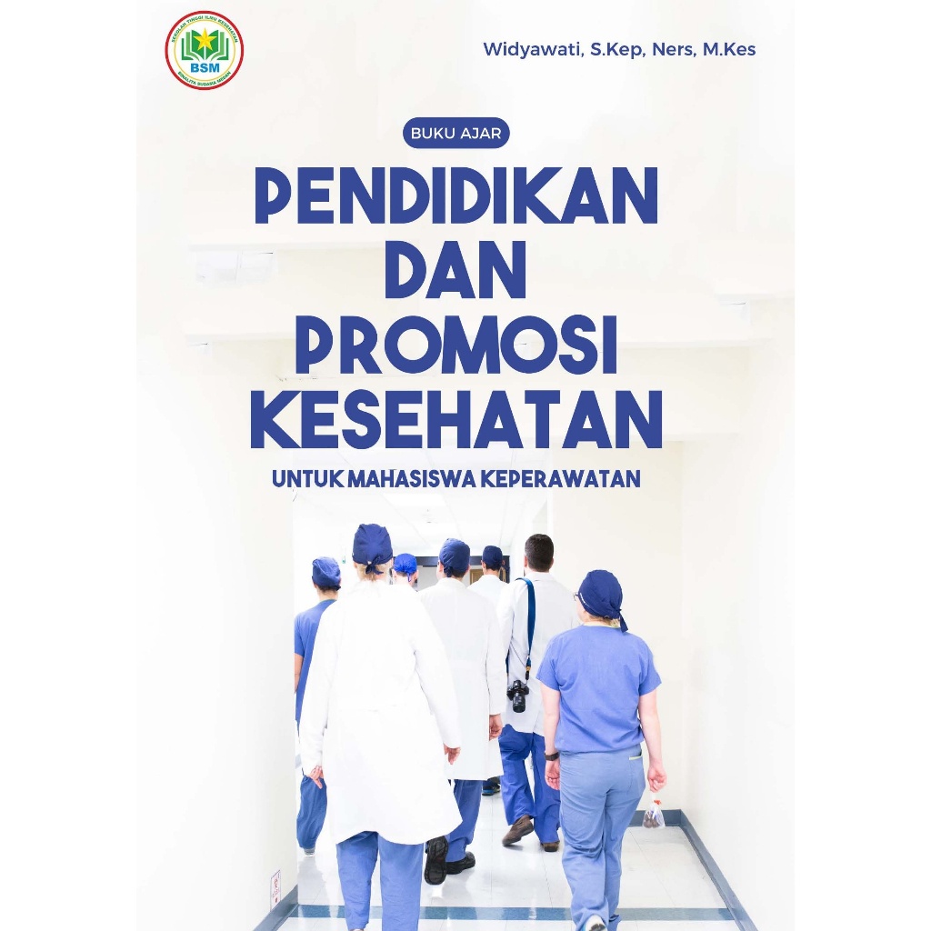 Jual Pendidikan dan Promosi Kesehatan untuk Mahasiswa Keperawatan Buku Ajar | Shopee Indonesia