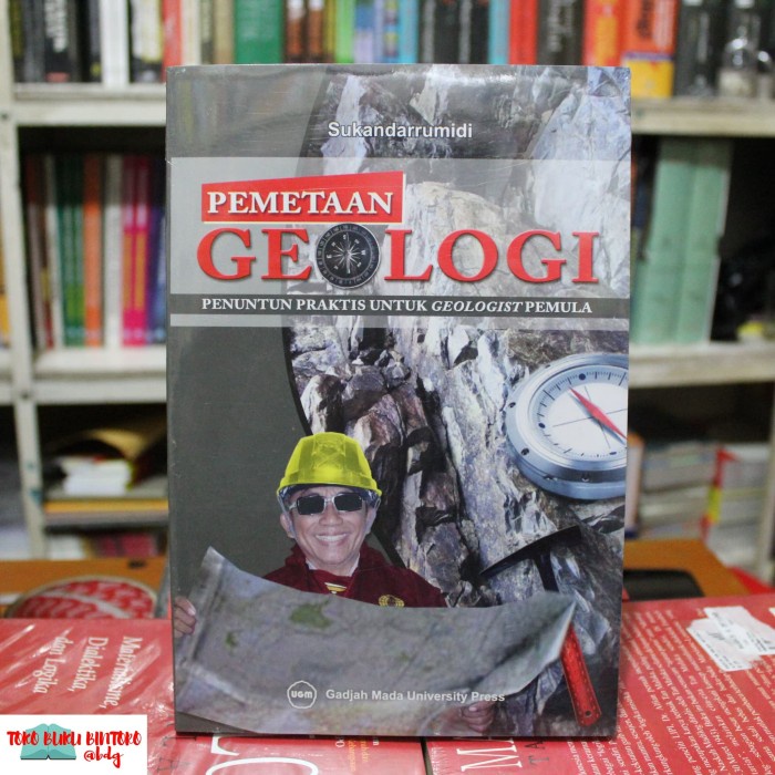 Jual Buku PEMETAAN GEOLOGI Sukandarrumudi UGMPRESS ORIGINAL | Shopee Indonesia