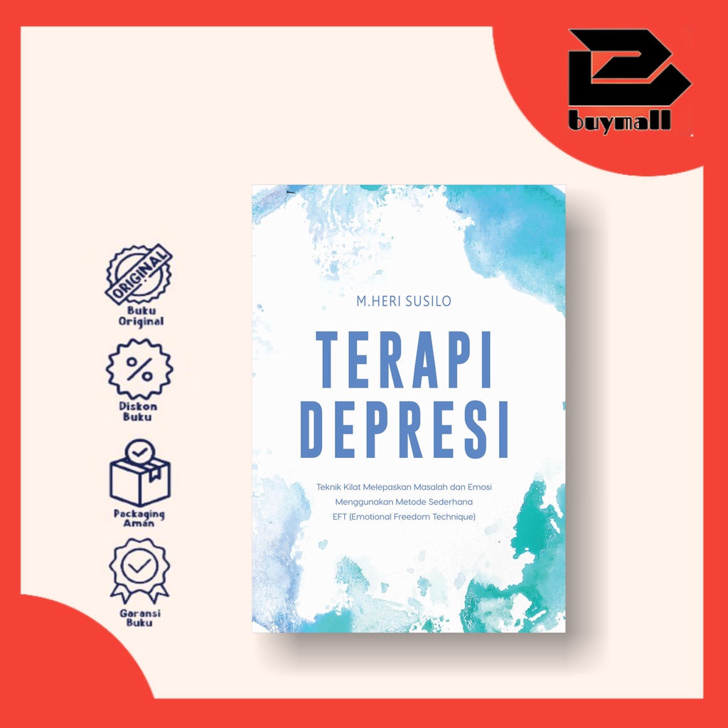 Jual BUYMAL - TERBARU // Buku Terapi Depresi: Teknik Kilat Melepaskan ...