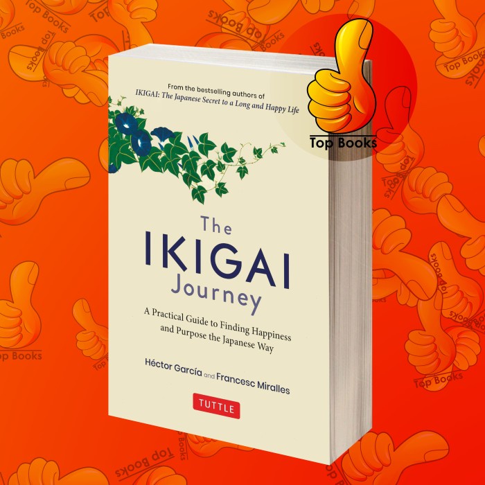 Jual The Ikigai Journey: A Practical Guide to Finding Happiness and ...