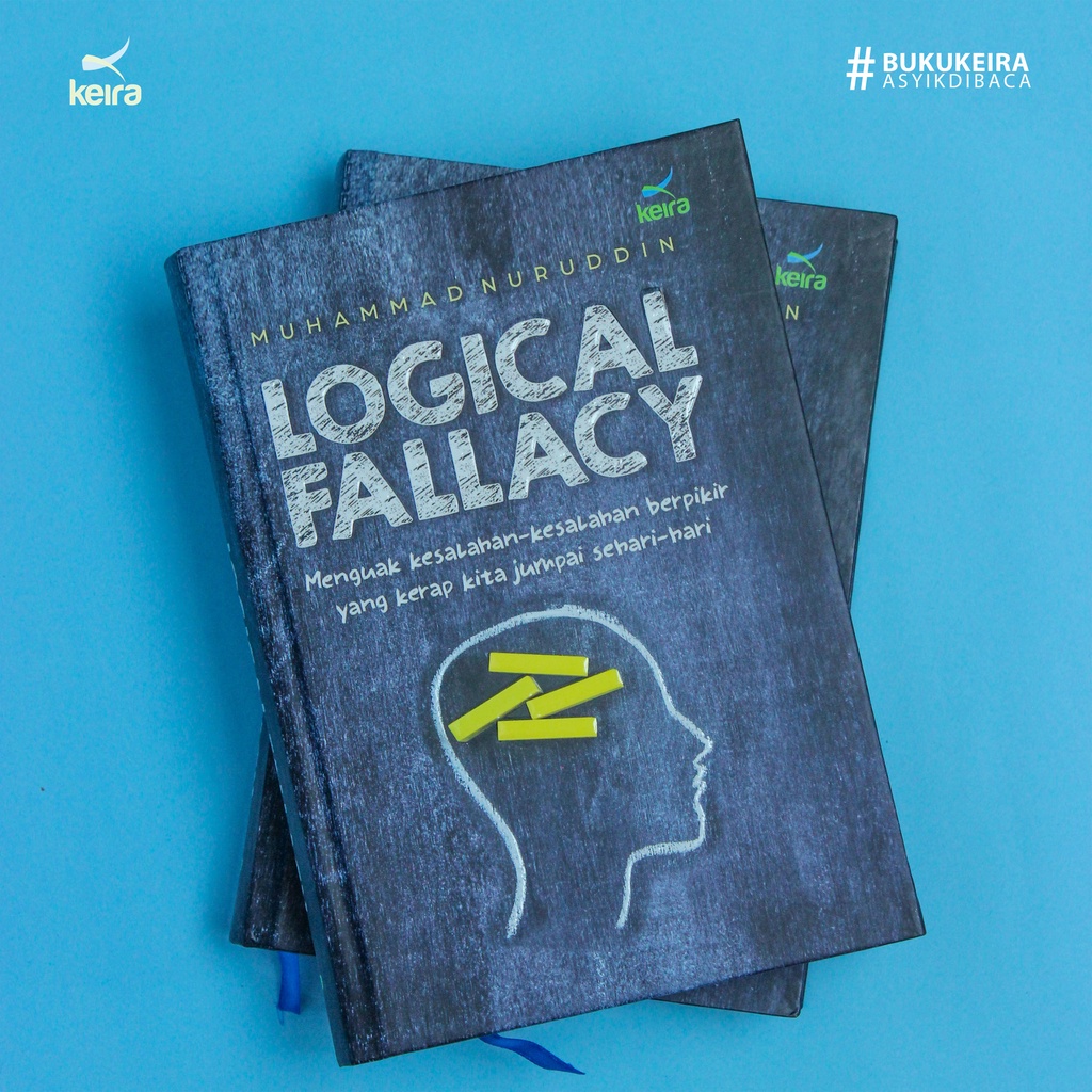 Jual Buku Logical Fallacy - Muhammad Nuruddin | Buku Filsafat Logika & Logika Berpiki (BONUS ...